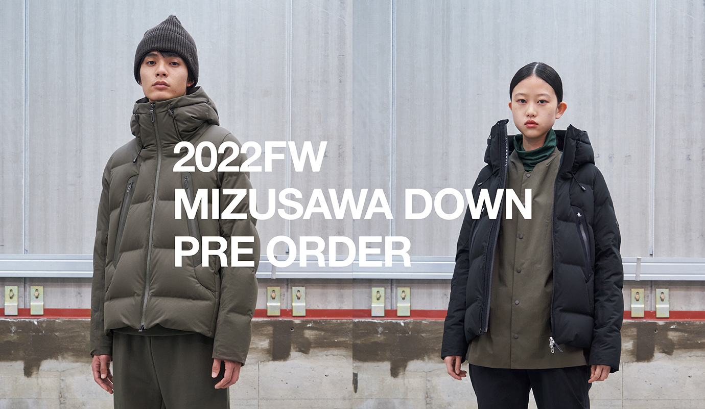 2022FW MIZUSAWA DOWN PRE ORDER｜デサント オルテライン公式
